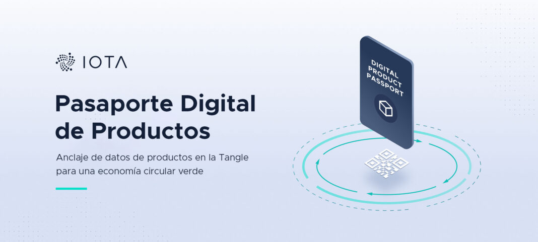 Pasaporte Digital de Productos - IOTA - IOTA HISPANO